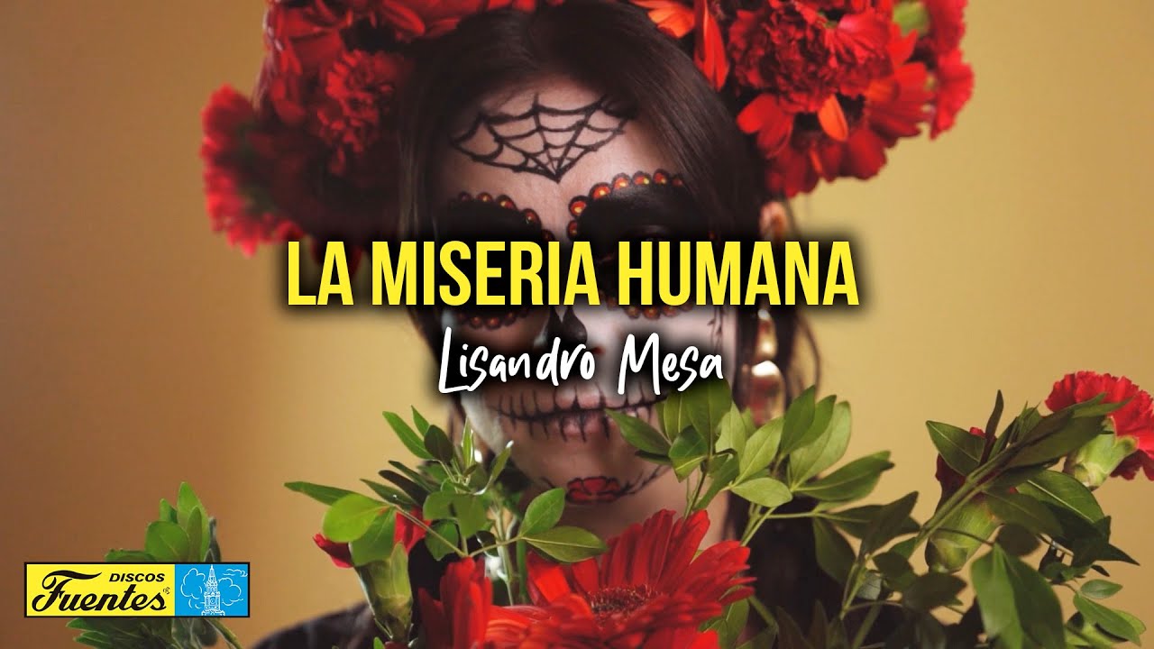 La Miseria Humana - Lisandro Meza: Song Lyrics, Music Videos & Concerts