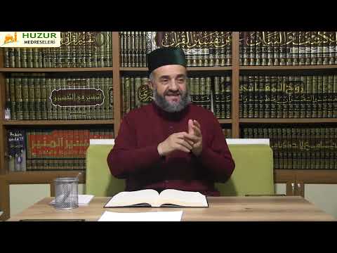 2) Kaf Suresi 4. Âyet - Nesefî Tefsîri - Molla Selahaddin Atalay - Huzur Medreseleri
