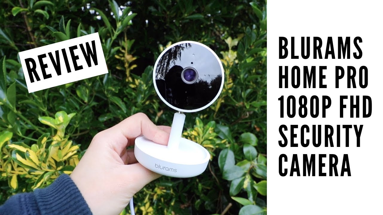 BEST ALEXA COMPATIBLE INDOOR CCTV CAMERA?! BLURAMS HOME PRO 1080P FHD ...