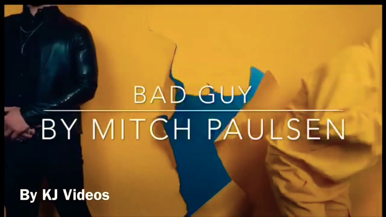 Bad Guy Billie Eilish (Mitch Paulsen Cover) - YouTube