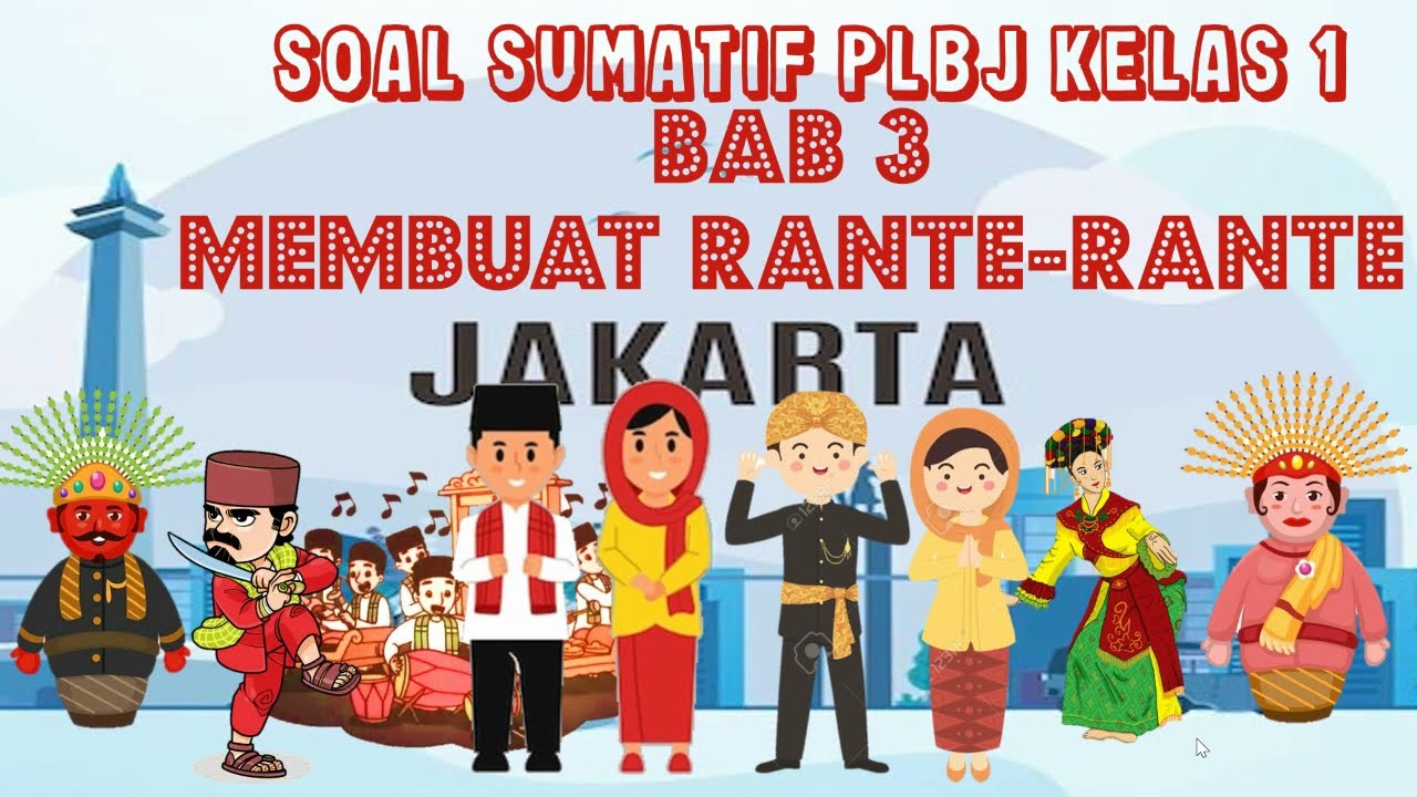 SOAL PLBJ KELAS 1 BAB 3 MEMBUAT RANTE RANTE YouTube SOAL PLBJ KELAS 1 BAB 3 MEMBUAT RANTE RANTE YouTube