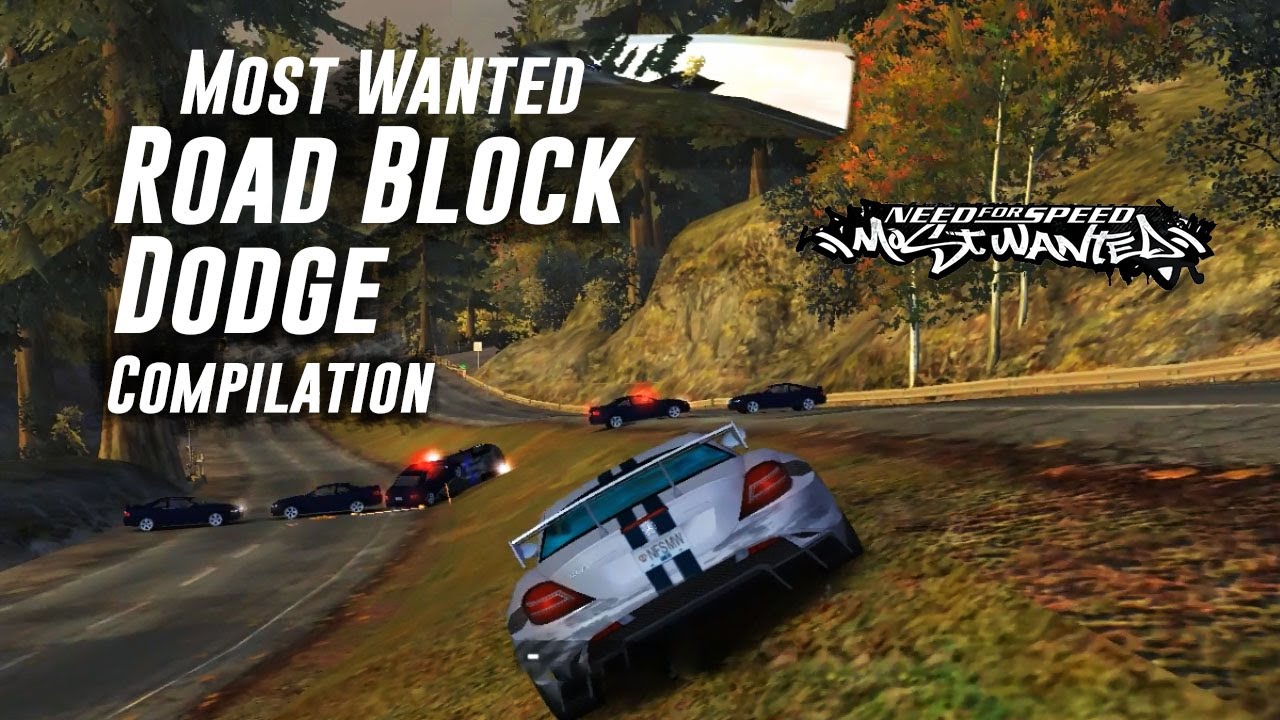 Roadblock Dodge Compilation 1 - NFS Most Wanted 2005 - YouTube
