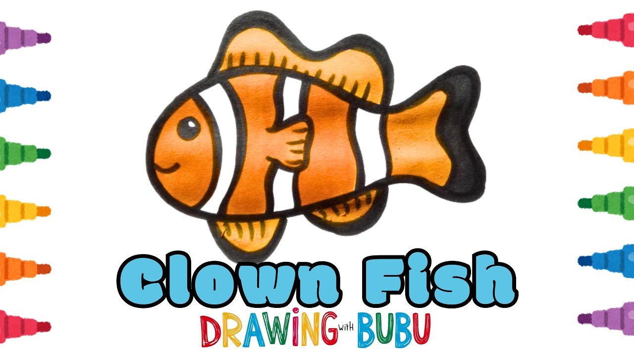 HOW TO DRAW A CUTE CLOWN FISH | Easy and Simple Drawing Cute Clown Fish ...