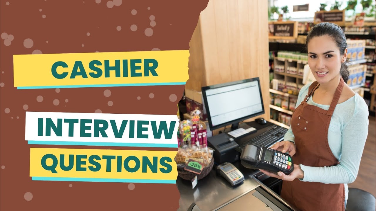 Cashier Interview Questions (with answers & tips) - YouTube