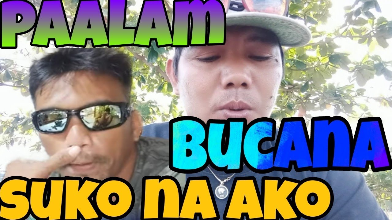 PAALAM BUCANA, SUKO NA PO AKO,😥@JaperSniperOfficial - YouTube