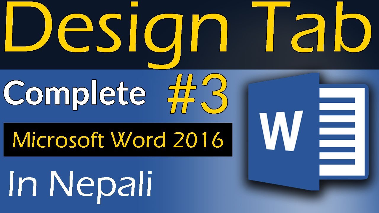 how to learn design tab in ms word 2016 in nepali | Design Tab in MS ...