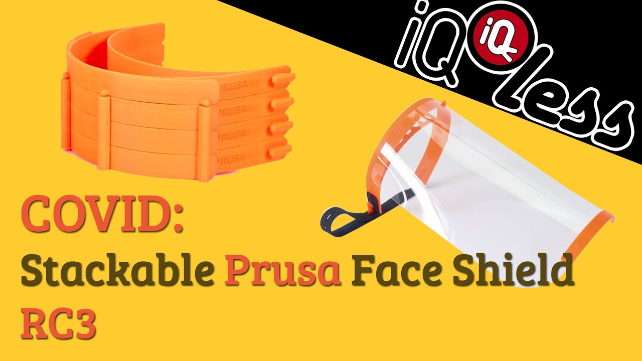 COVID: Stackable Prusa Face Shield RC3 - YouTube