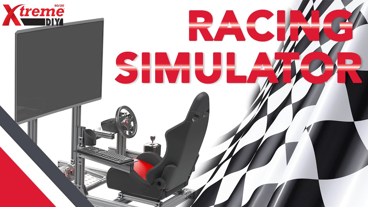 80/20: Xtreme DIY - Racing Simulator Rig - YouTube