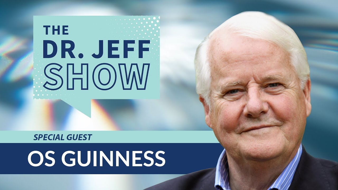 The Dr. Jeff Show Ep. 47 - Os Guinness - YouTube