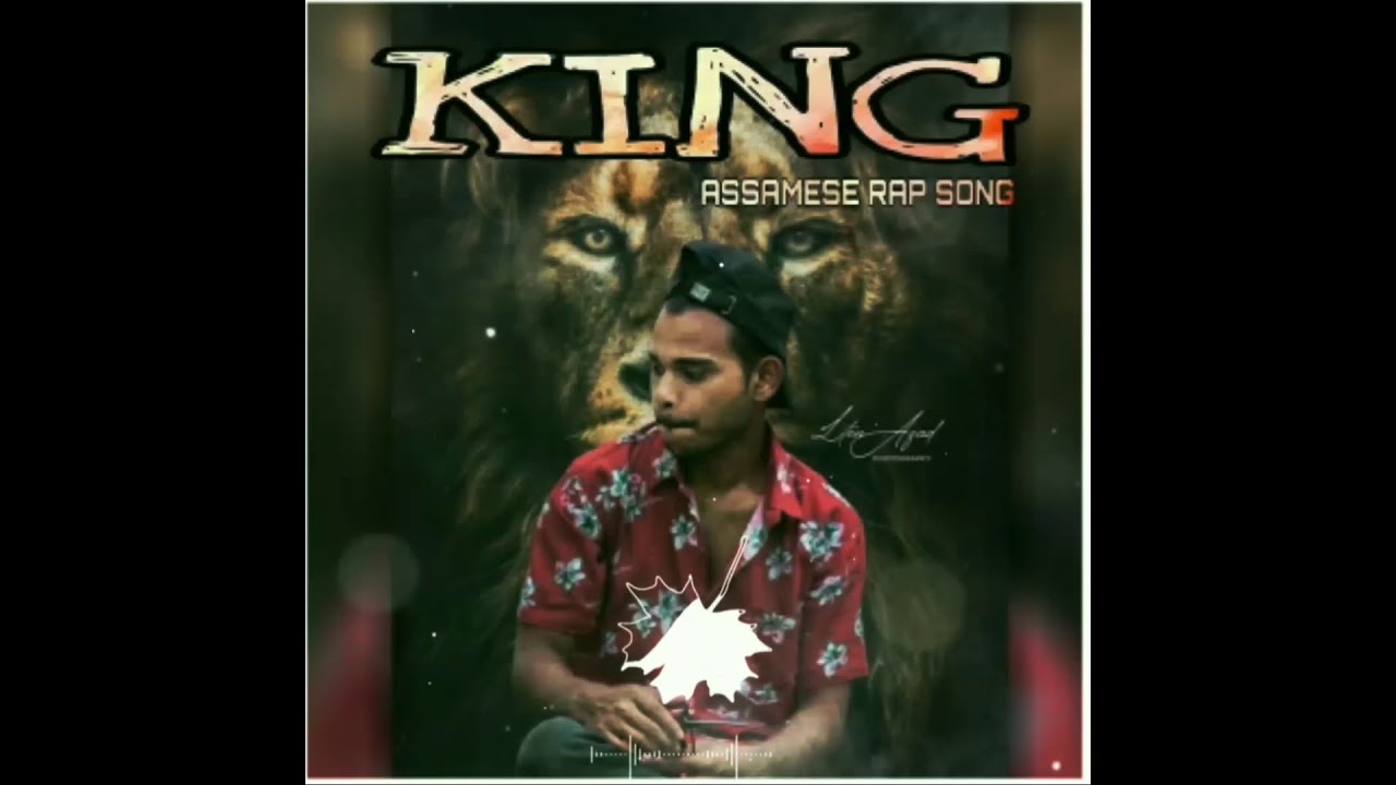 King | Rap Song | Whatsapp Status Video | Assamese rap | Raju Creative ...