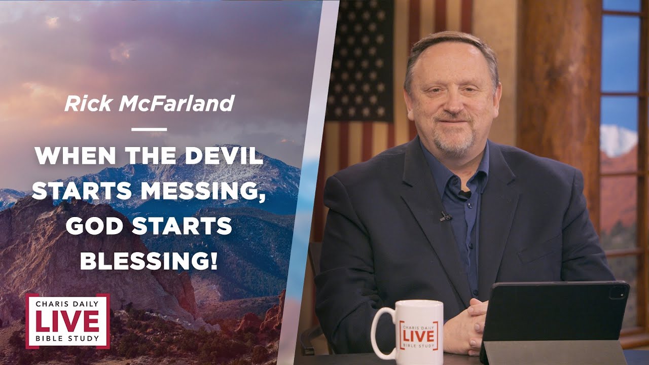 When the Devil Starts Messing, God Starts Blessing! - Rick McFarland ...