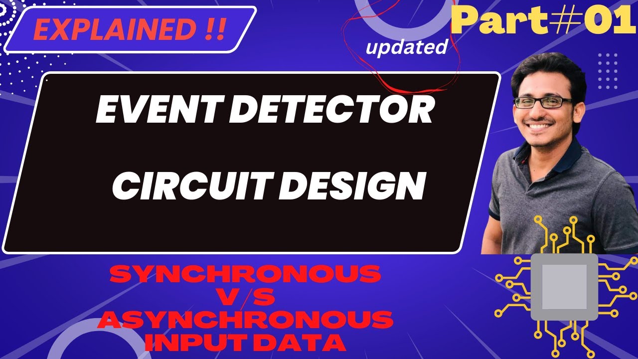 Design of Digital Event Detector | Part#01 | Circuit Design ...