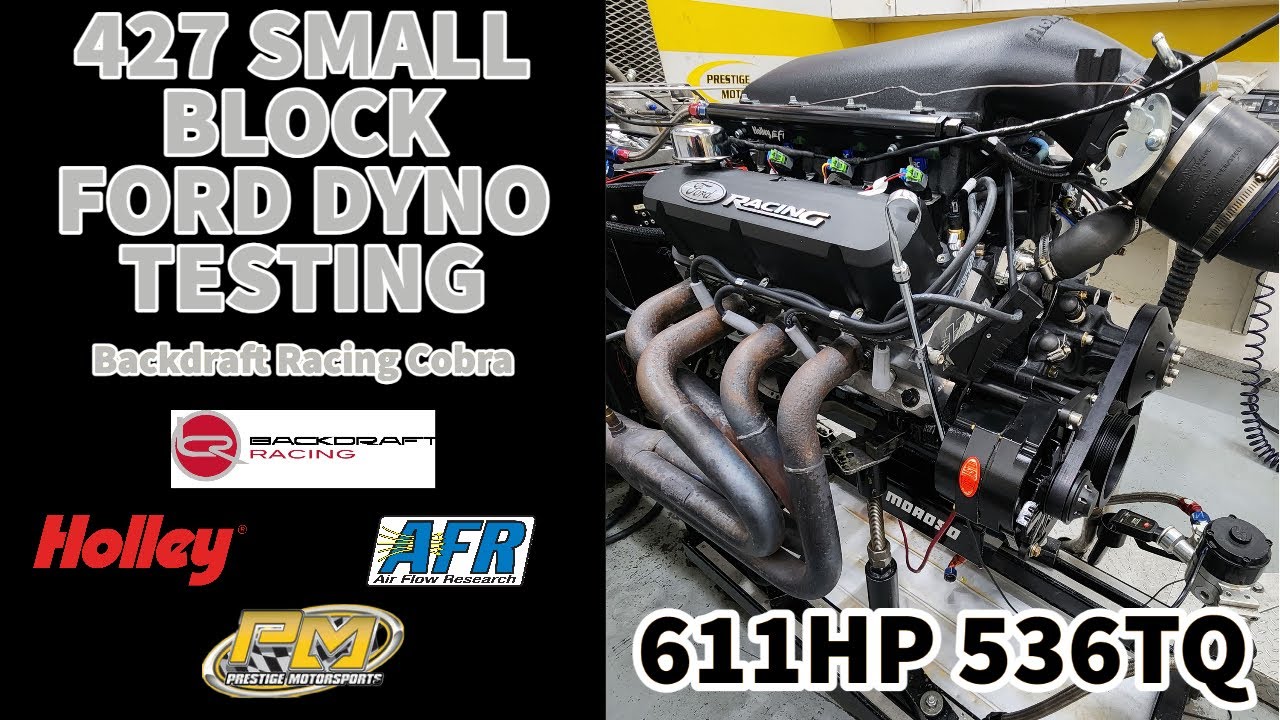611HP Holley Hi-Ram 427ci Small Block Ford Dyno Testing for Backdraft ...