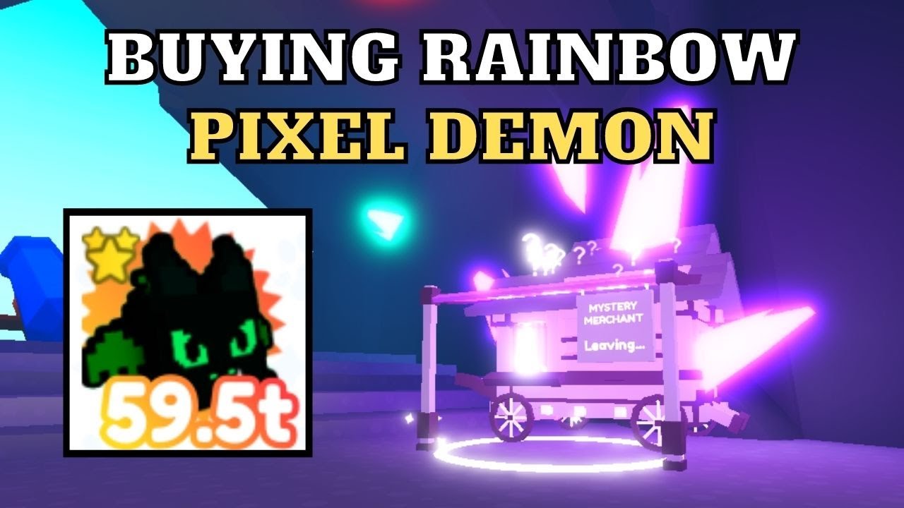 *Mystery Merchant* Buying Rainbow Pixel Demon | Pet Simulator X ...