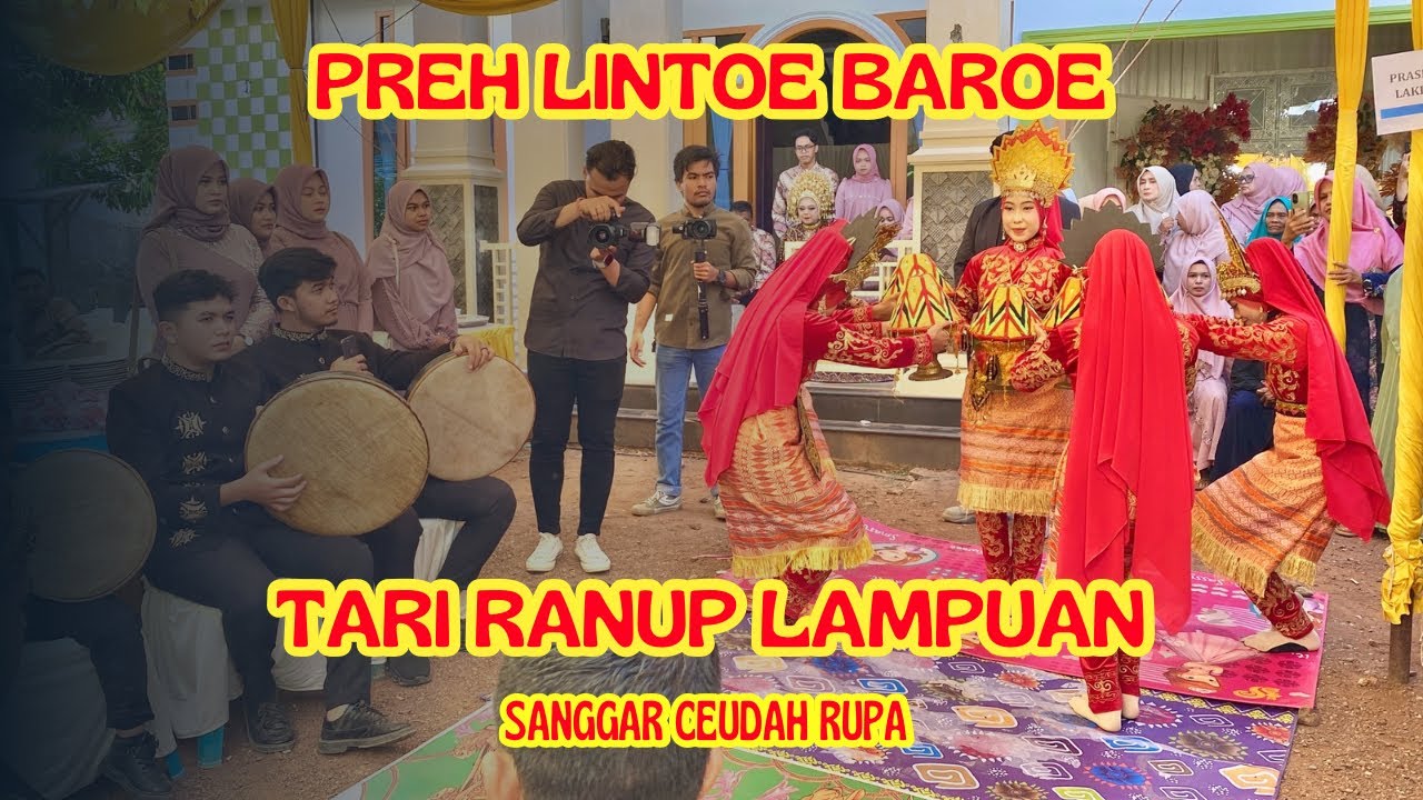 TARI RANUP LAMPUAN MENYAMBUT LINTOE BAROE - YouTube