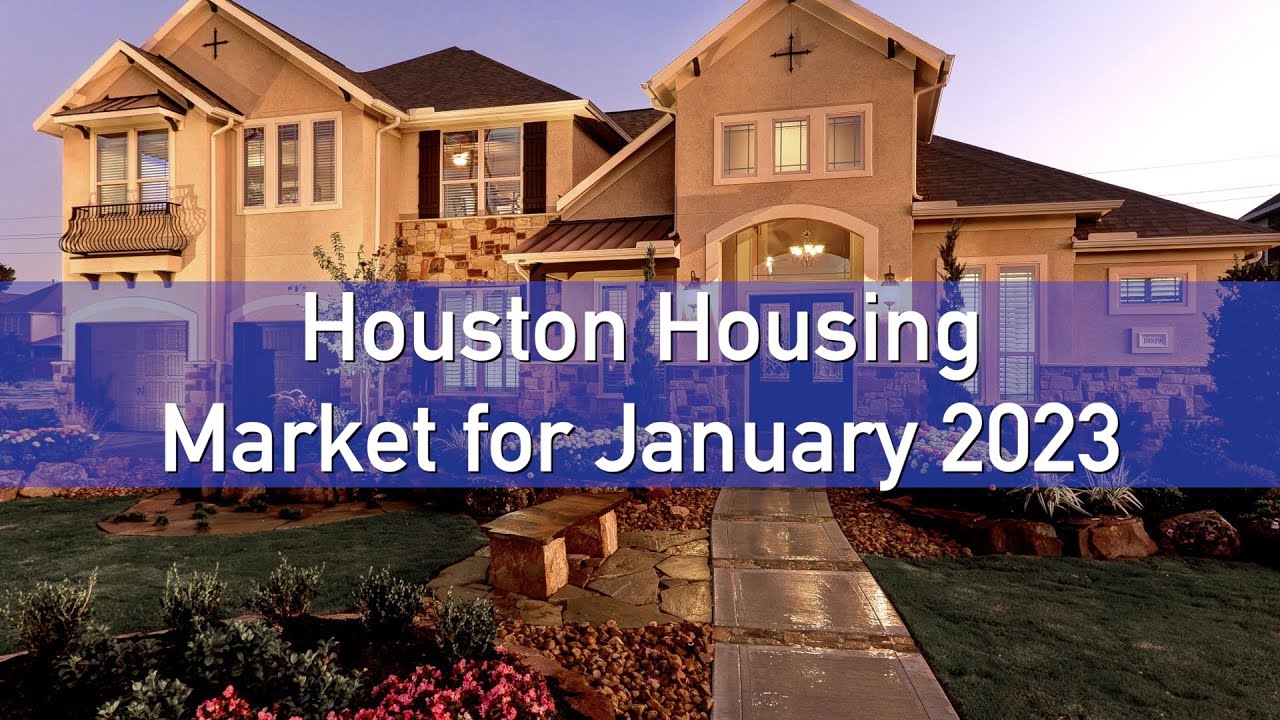 This is How The Market Performed in Houston in January 2023 - Houston ...