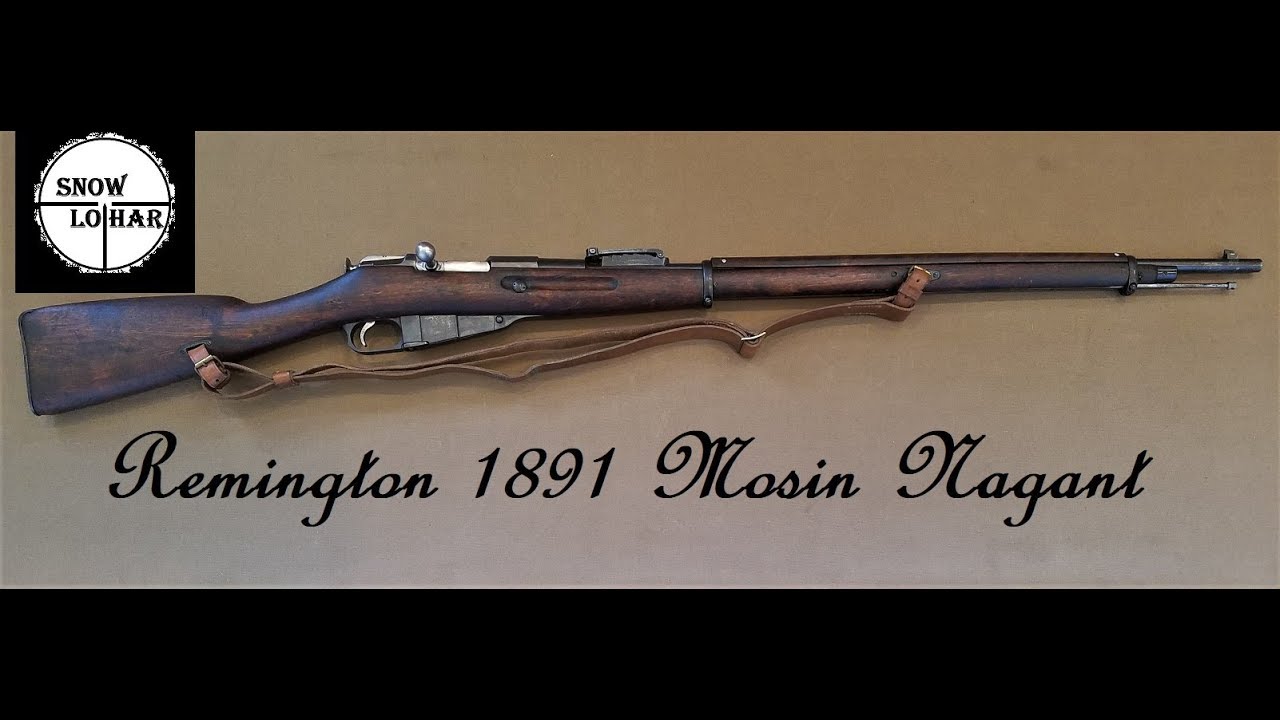 Remington Mosin Nagant 1891 - YouTube