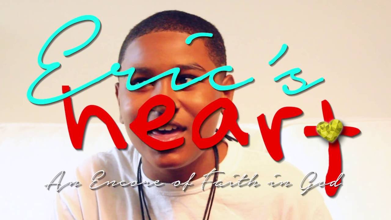 The Eric Grantham Story - Eric's Heart - YouTube