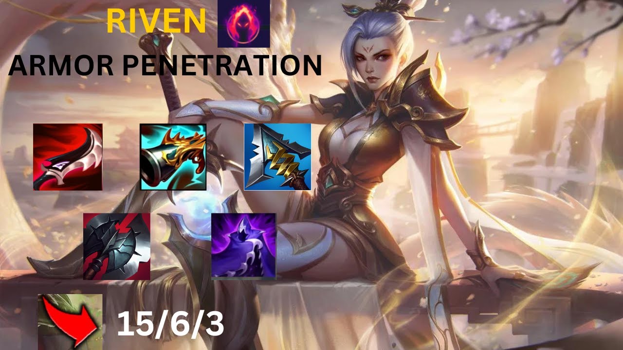 RIVEN ARMOR PENETRATION | GAME PLAYS 2023 | league of legends - YouTube