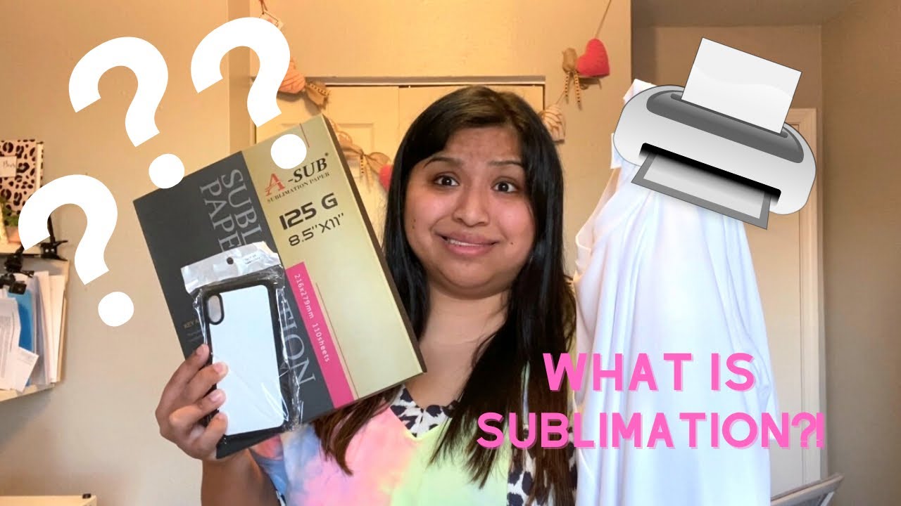 WHAT IS SUBLIMATION? | LET'S TALK ALL ABOUT SUBLIMATION!!! - YouTube