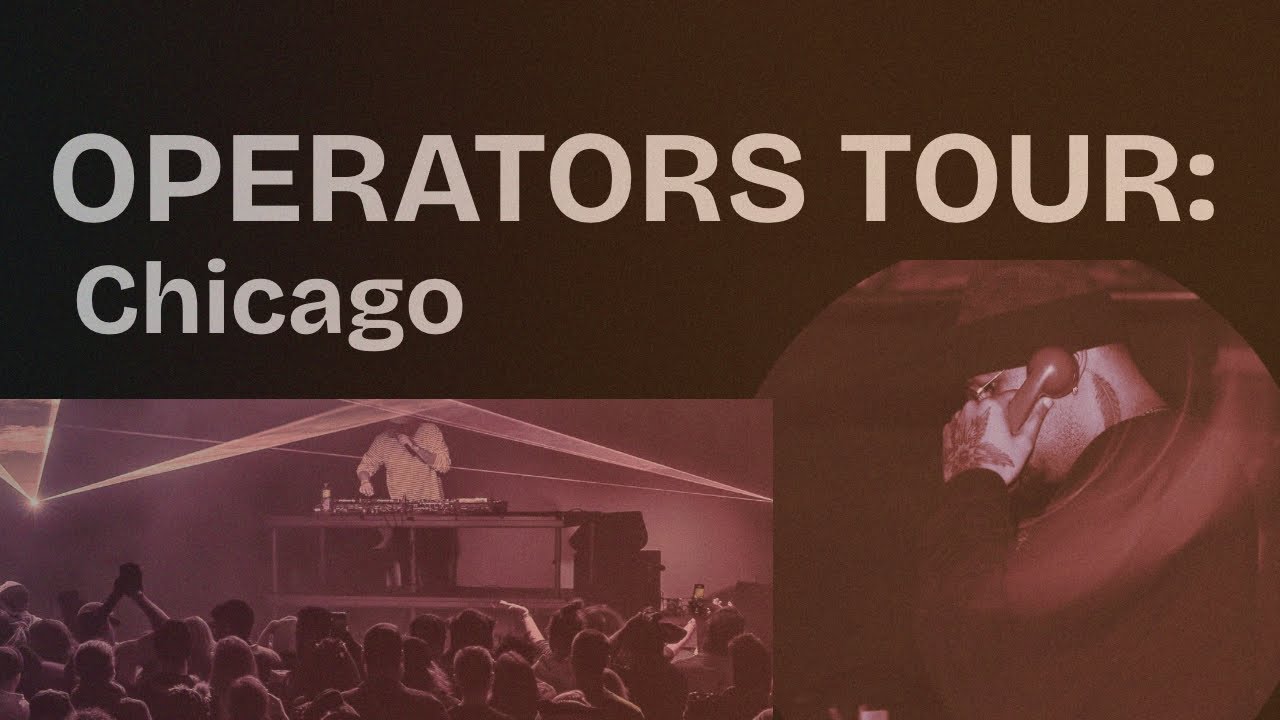 operators tour: chicago - YouTube