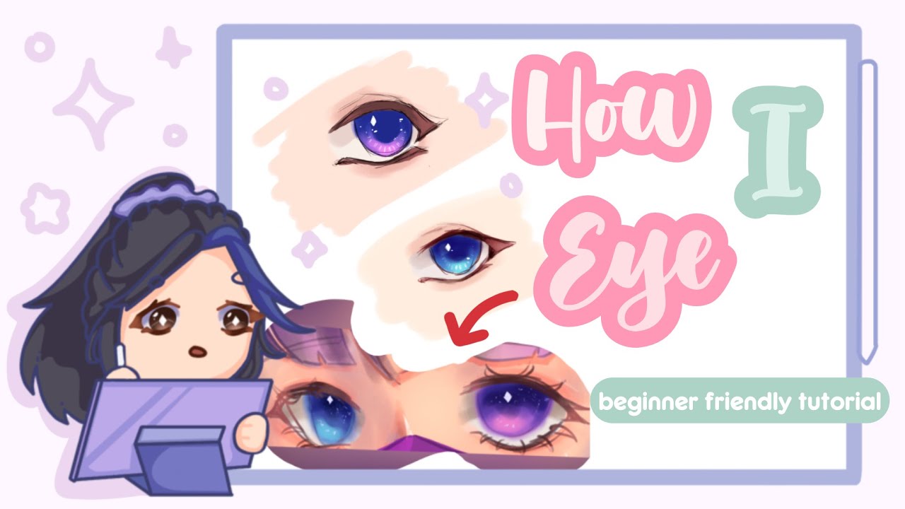 How I Draw Eyes Tutorial ♡ *beginner friendly* - YouTube