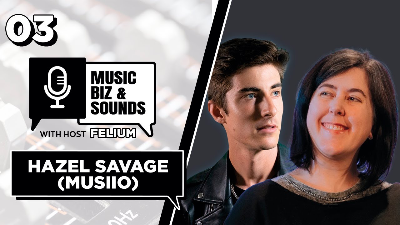 Podcast 003 - Music Biz and Sounds - Musiio with Hazel Savage - YouTube