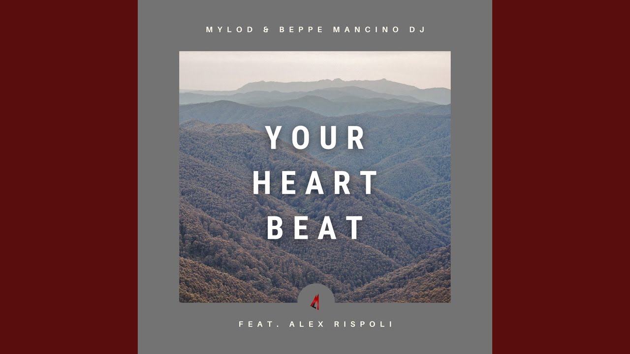 Your Heart Beat (feat. Alex Rispoli) - YouTube