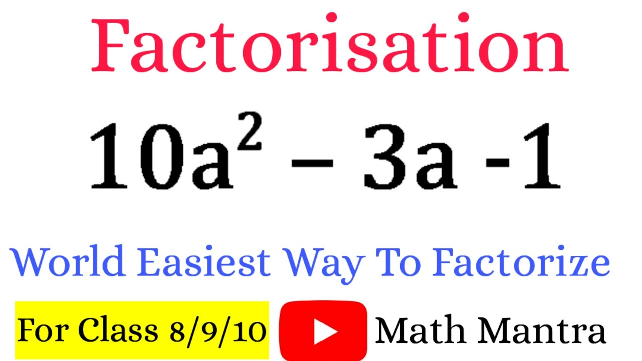 Factorization Method | Factorisation of Polynomials | Factorize ...