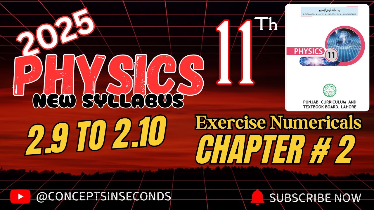 Physics Numerical Chapter 2 | Class 11 Physics new book 2025 |Chapter 2 ...