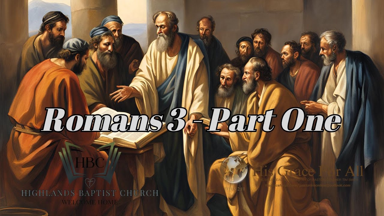 Romans Chapter 3 Part 1 - YouTube