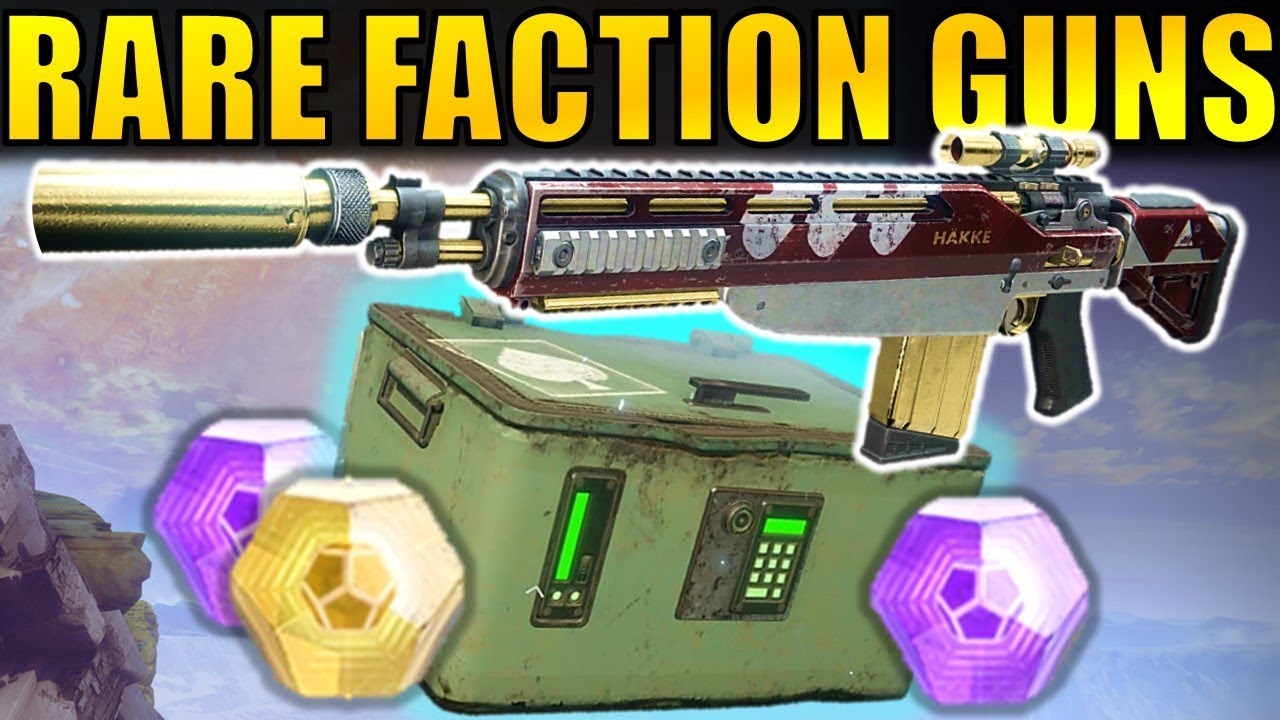 Destiny 2: Get VERY RARE FACTION WEAPONS! - YouTube