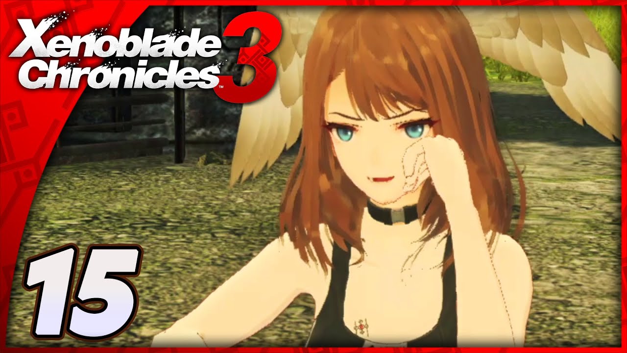 Xenoblade Chronicles 3 | Goodbye To Ethel | Part 15 (Let's Play ...