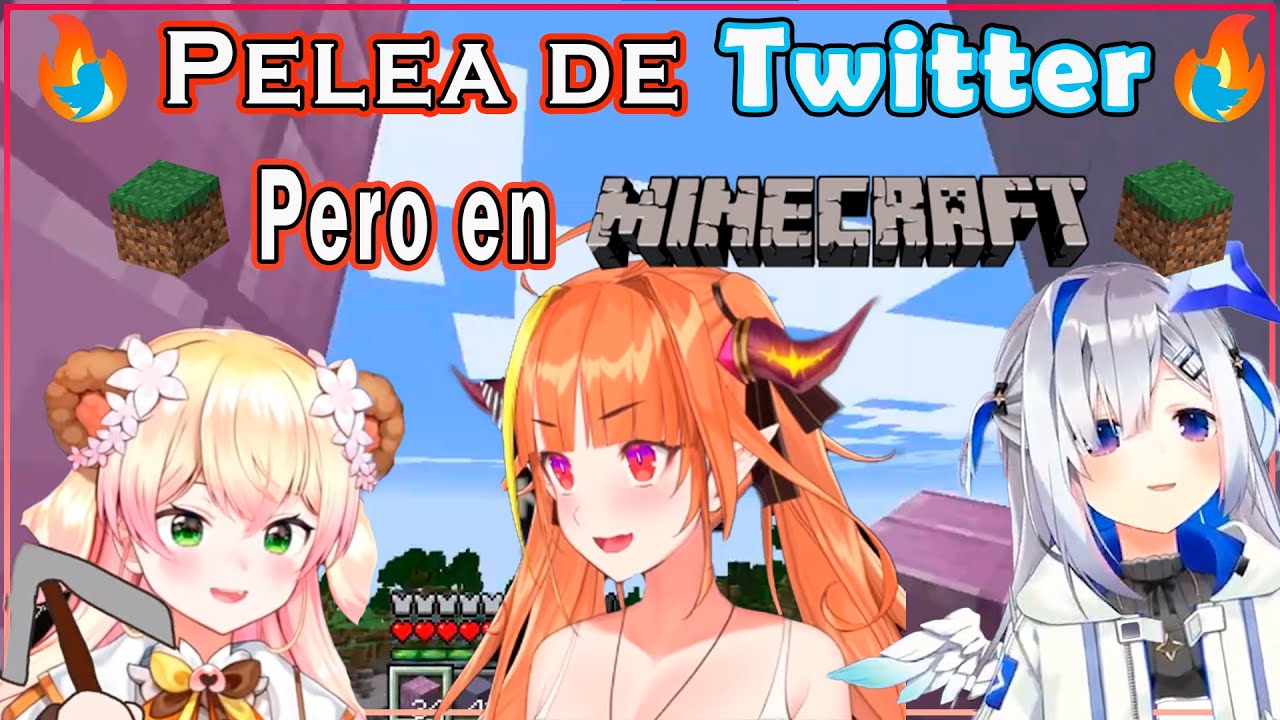 Coco, Nene y Kanata Emulan Pelea en Twitter mientras juegan Minecraft ...