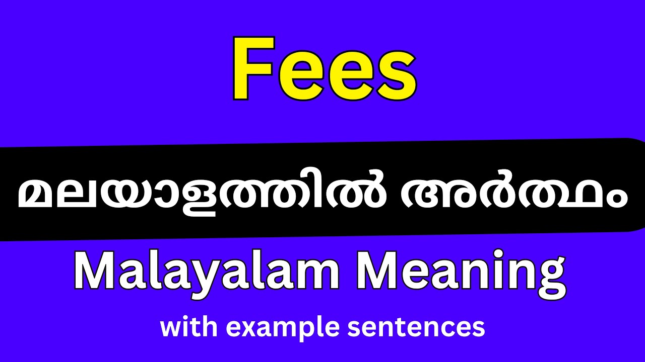 Fees Meaning In Malayalam Fees YouTube fees-meaning-in-malayalam-fees-youtube