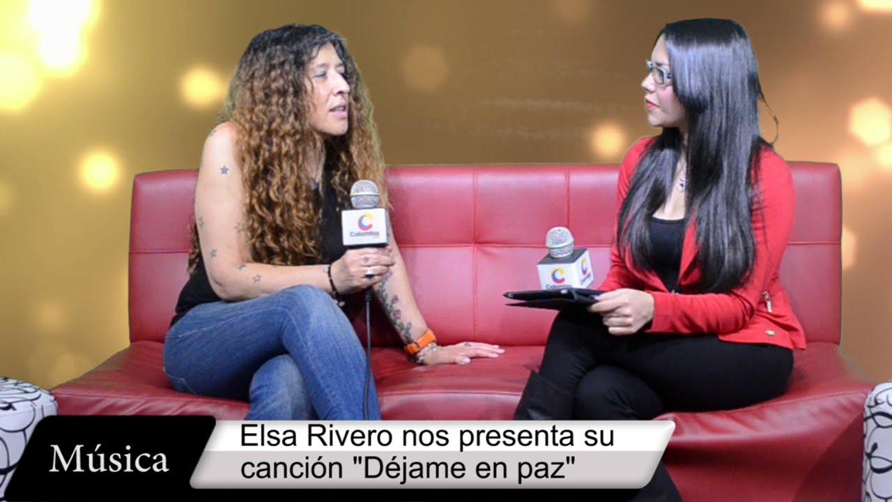 Elsa Riveros presenta en Colombia.com "Déjame en paz" - YouTube