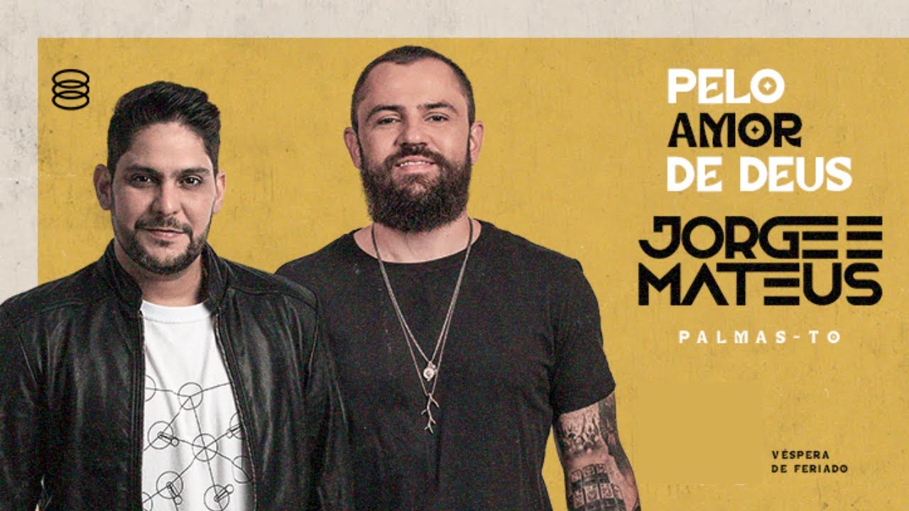 Jorge & Mateus - Os Grandes Sucessos de Jorge & Mateus- As Melhores ...