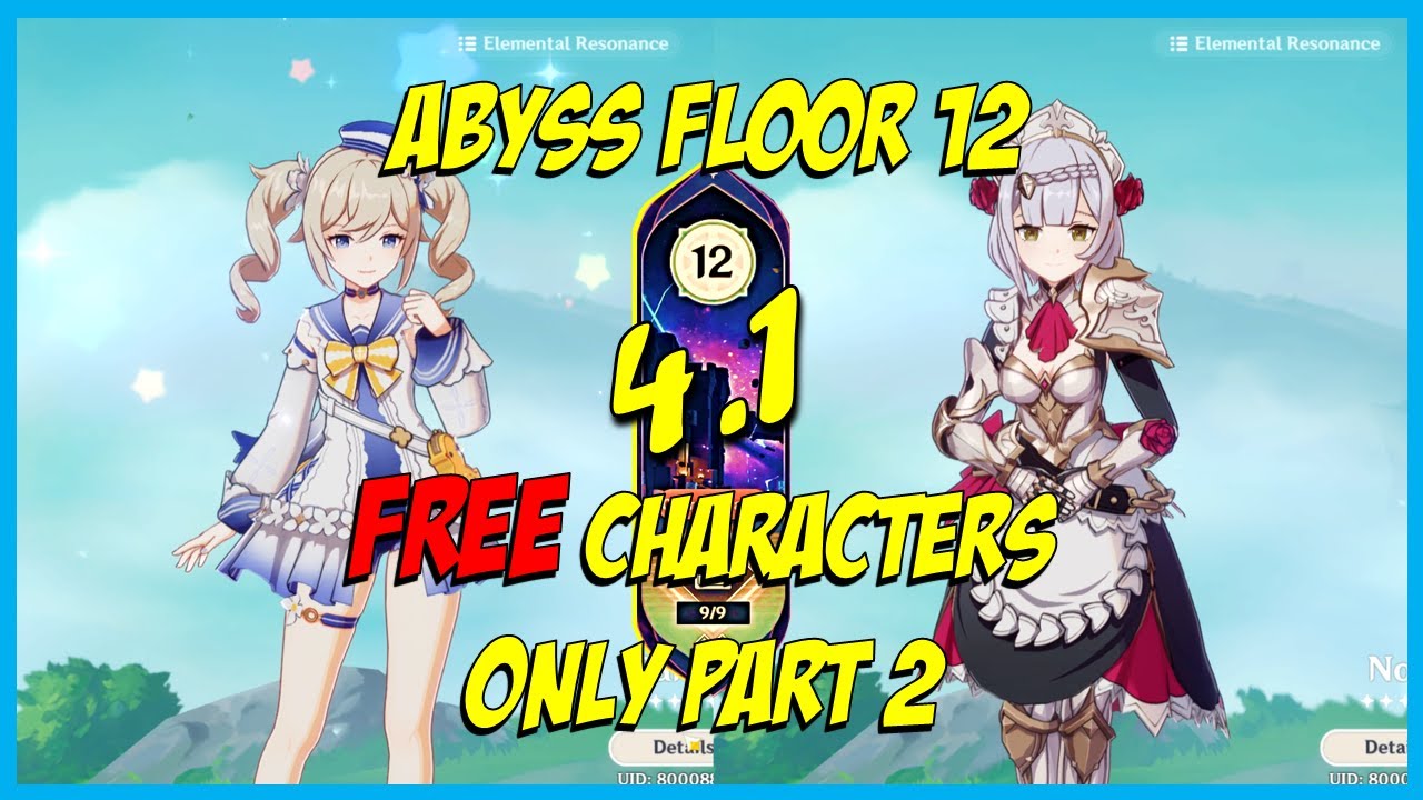 4.1 Spiral Abyss Floor 12 FULL CLEAR - Barbara & Noelle + Free ...