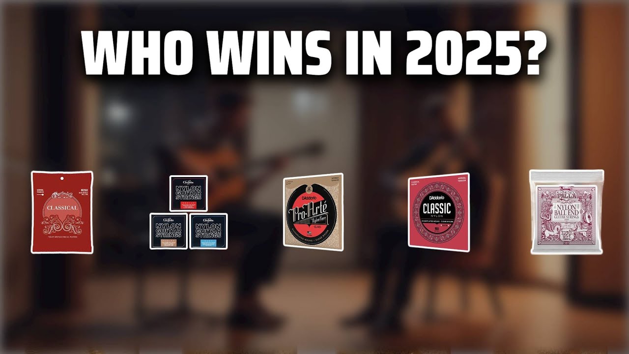 The Top 5 Best Nylon Strings in 2025 - Must Watch Before Buying! - YouTube