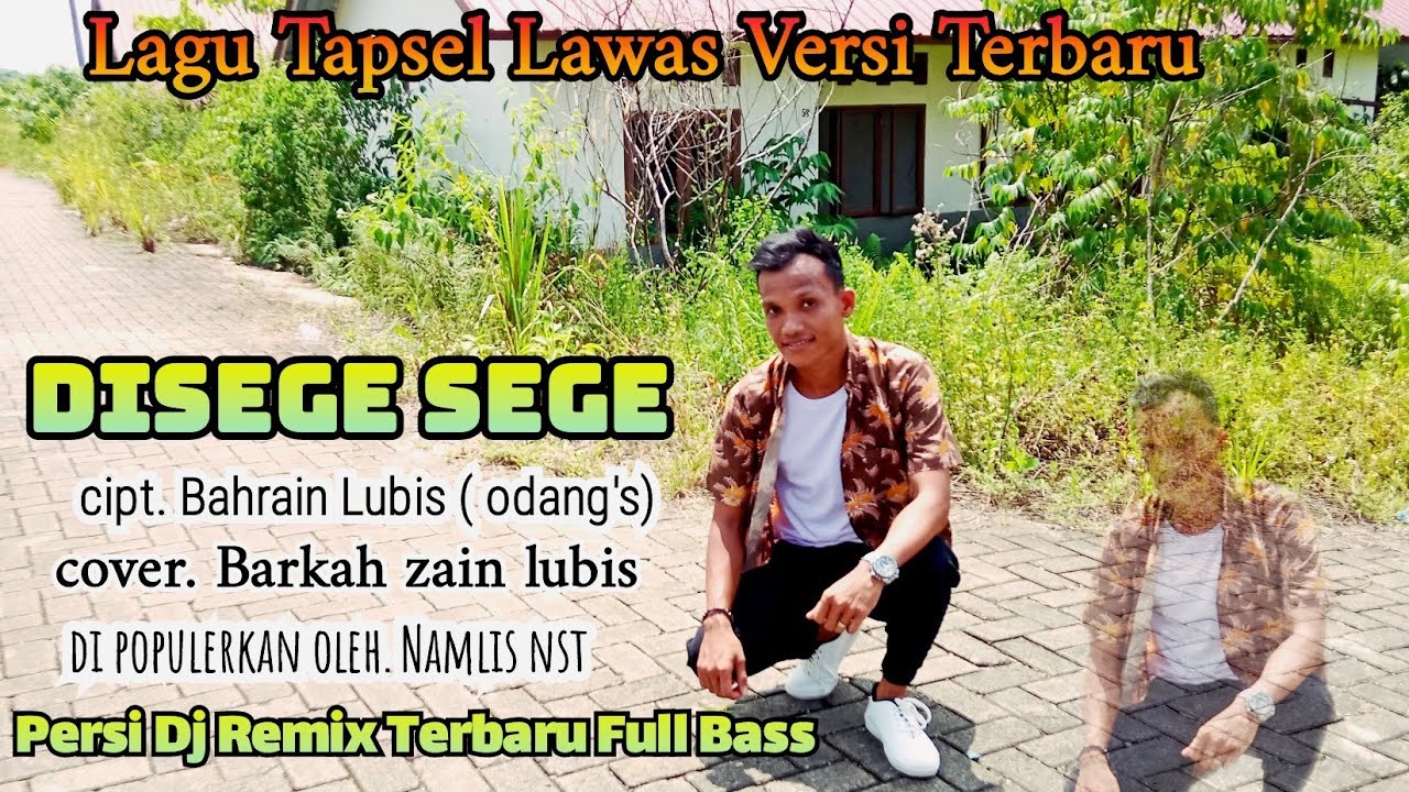 Lagu Tapsel Terbaru - Disege sege - Barkah zain cover - YouTube