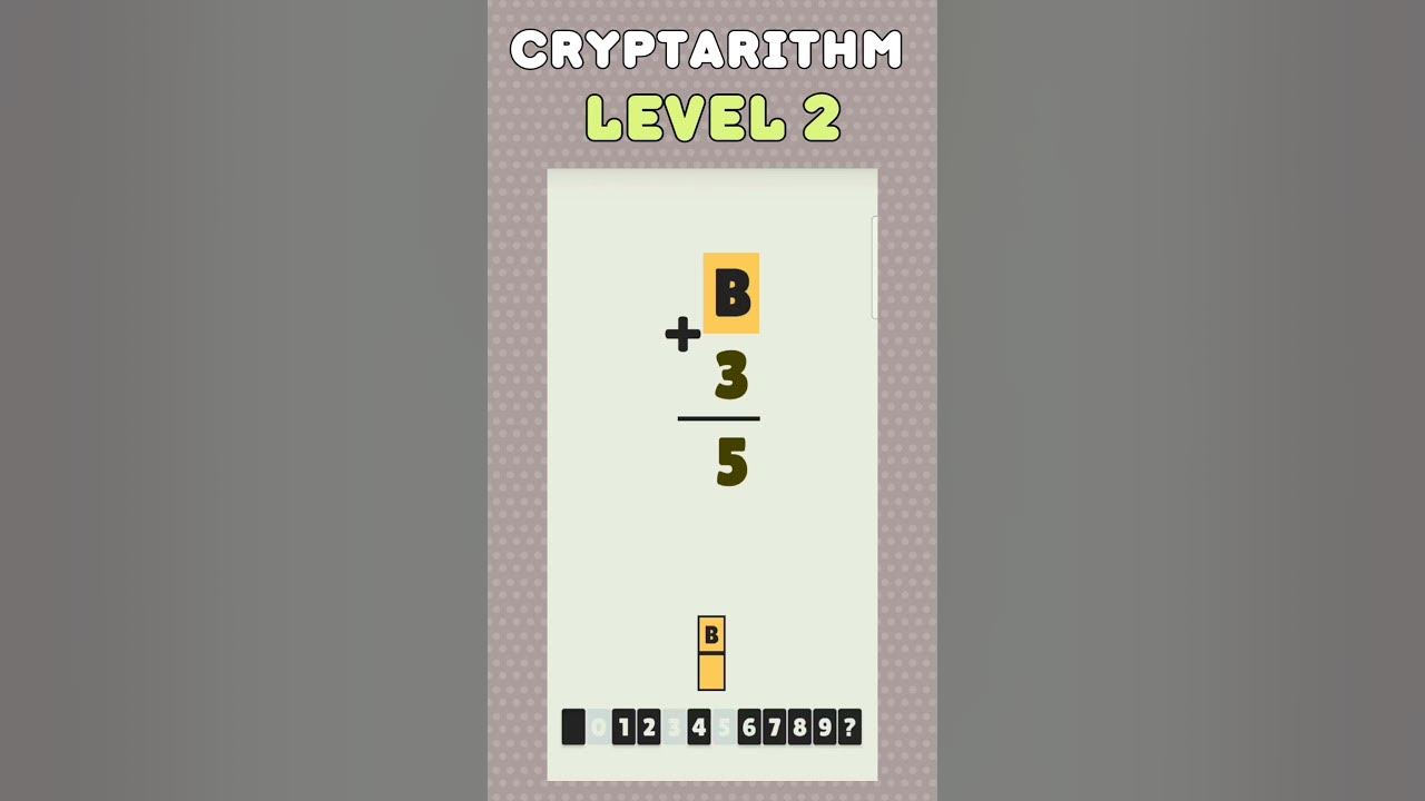 Level 2 - Cryptarithm: android game math #cryptarithm - YouTube