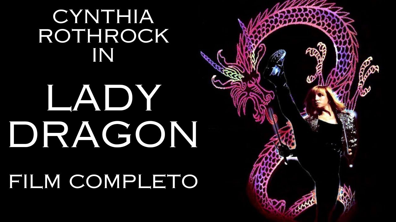 Lady Dragon 1992 Film Completo - YouTube