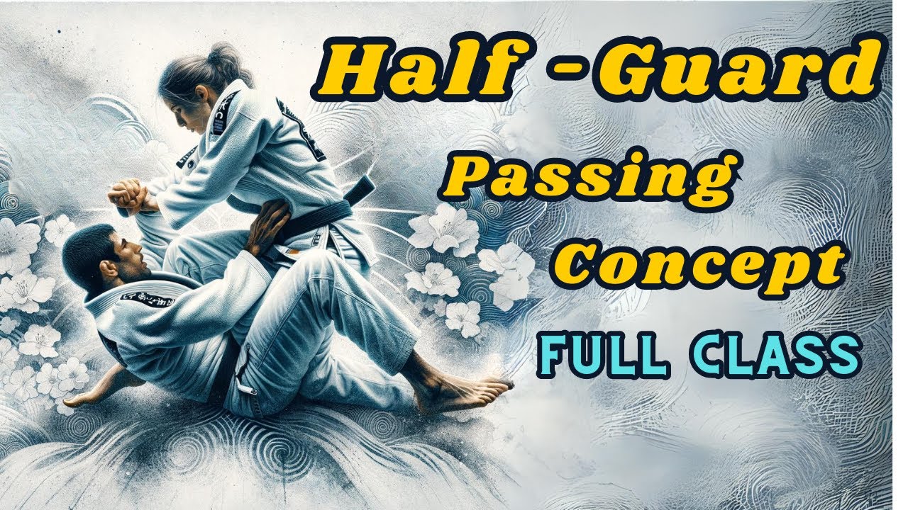 Mastering Pass Half Guard - Full Class #1 "BJJ from Okinawa" - YouTube
