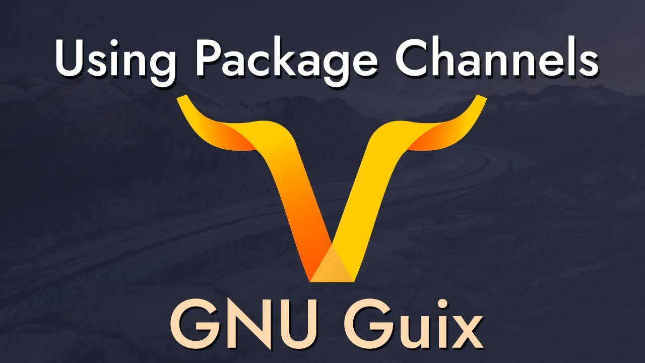 Using Package Channels in GNU Guix - Craft Your System with Guix #4 ...