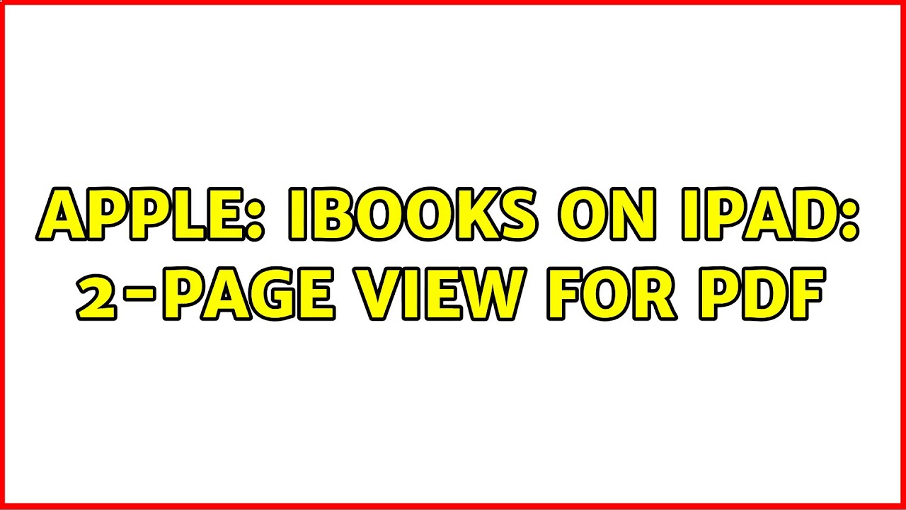 Apple: IBooks on iPad: 2-page view for PDF - YouTube