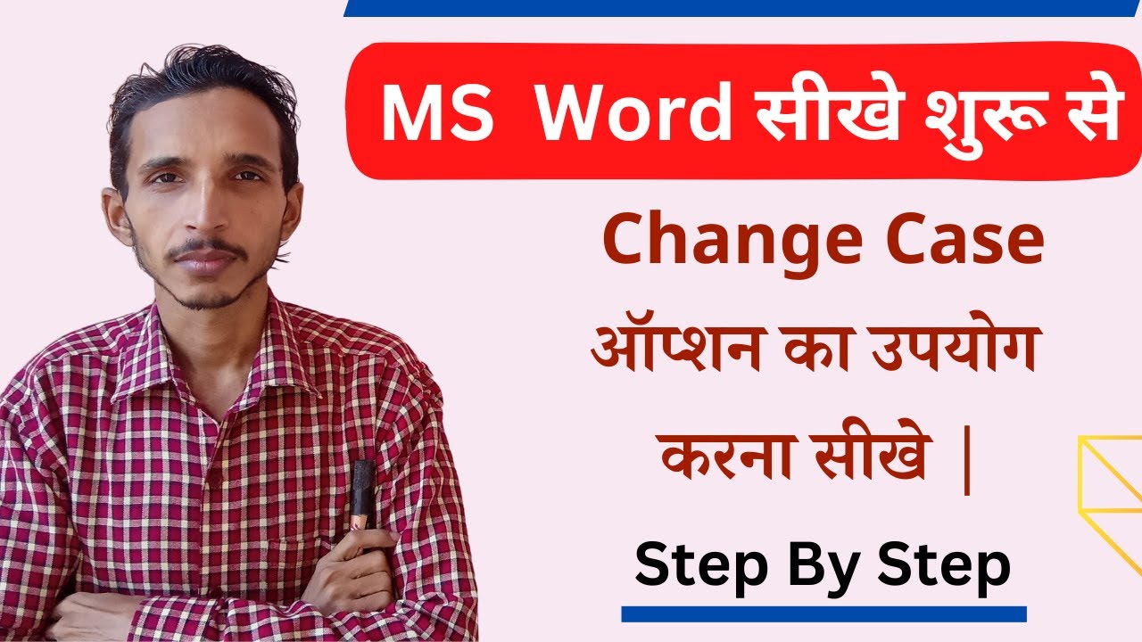 Change Case In MS Word Change Case Command In Word MS Word Tutorial Change Case In MS Word Change Case Command In Word MS Word Tutorial