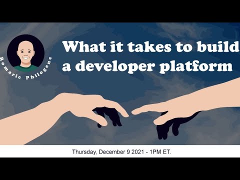 What It Takes to Build a Developer Platform - YouTube