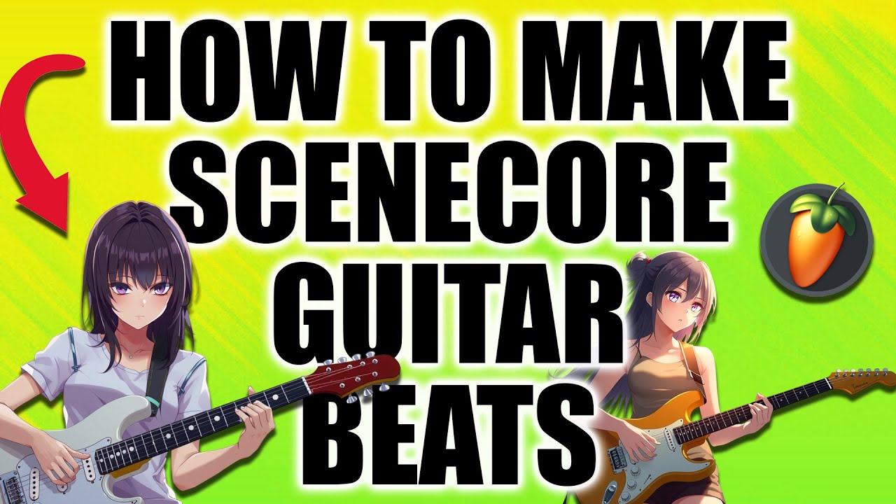 How To Make Scenecore Guitar Beats / FL Studio Tutorial ...
