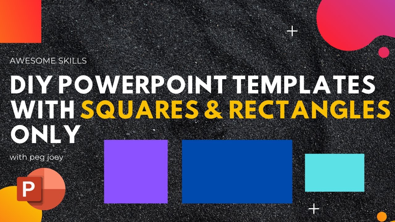 DIY. Quick and Easy PowerPoint templates using Squares and Rectangles ...