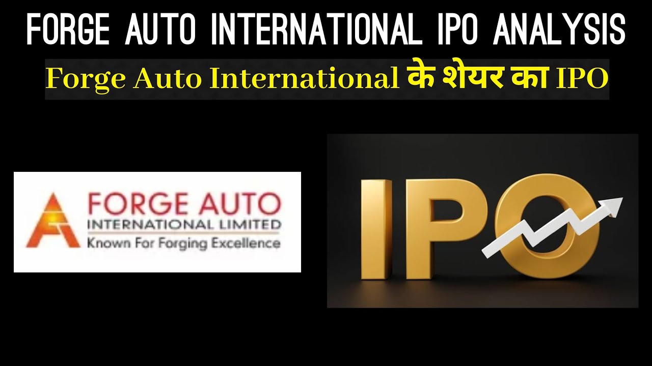Forge Auto International IPO Analysis | Investor Goals - YouTube